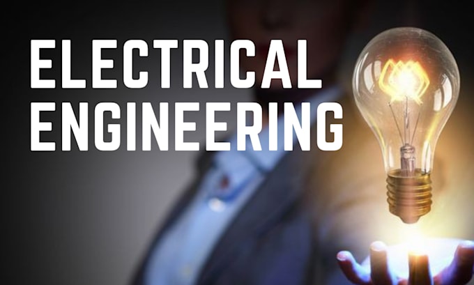 Do electrical engineering labs, projects, and problems by Enggexpert151 | Fiverr