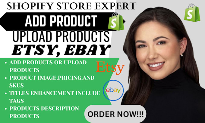 Add product to shopify,shopify product,upload shopify product listing,ebay,etsy by Julia ...