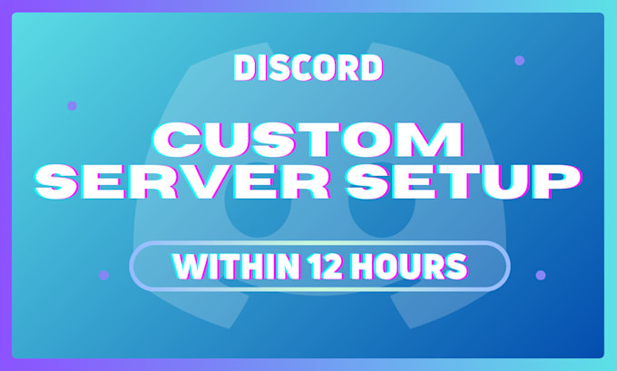 Setup a custom discord server for you within 12 hours by Napoleongaming | Fiverr