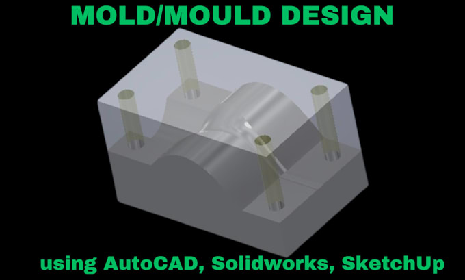 Design mechanical or industrial products mold and 3d models by ...