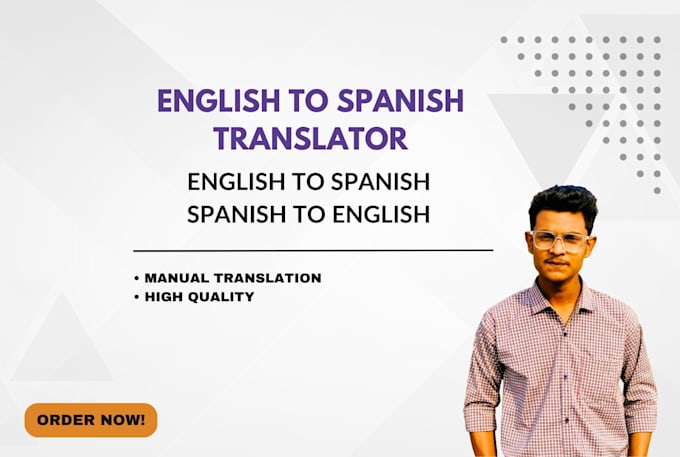 Translate english to spanish or both by Naymul76 | Fiverr