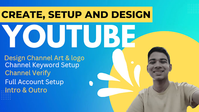Create youtube channel with logo ,banner ,intro , outro by ...