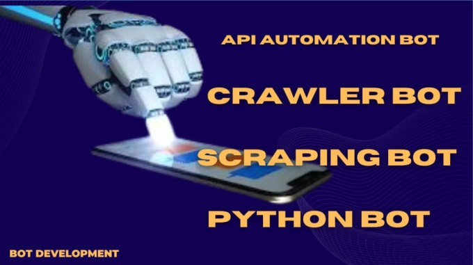 Build Python Web Scraping Bots Ui Api Automation Crawler Data Scraping Bot By Nikehy Fiverr