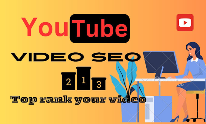 Do optimize youtube videos for the best results by Sddiba | Fiverr