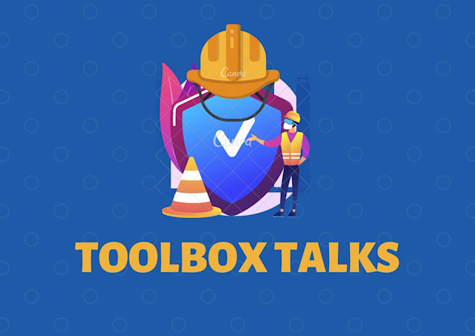 Create a task specific toolbox talk for your task or process by ...