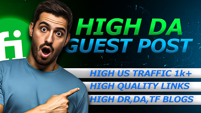 Do high da guest post on da 50 to 90 sites by Hafiz_ali0 | Fiverr