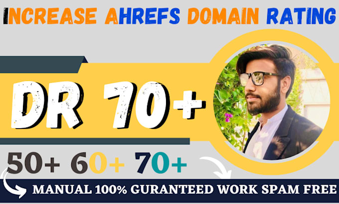 Increase domain rating dr 70 plus in 3 days by Rj_seo_ | Fiverr