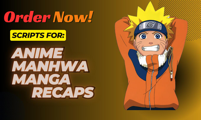 Write anime or manhwa script and articles by Oanshah0013 | Fiverr