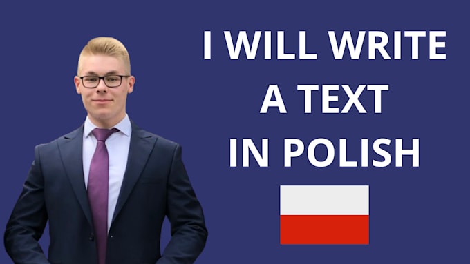 Write a perfect text in polish by Patryk_mus | Fiverr