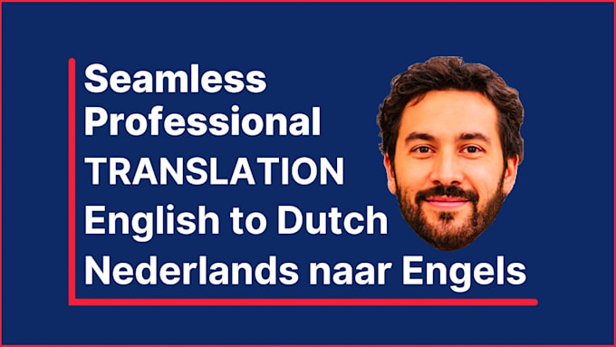 Masterfully translate english to dutch and dutch to english by ...