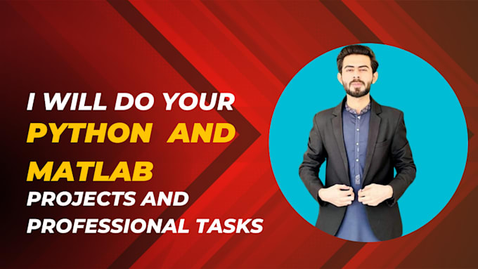 Do Your Projects In Matlab And Python Programming By Pythonexprt Fiverr