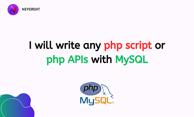 Write Any Php Script Or Perform Mysql Database Task By Neverent Fiverr 