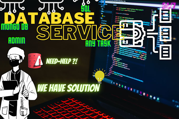 Streamline your any database tasks and project management by Fakhurdin | Fiverr