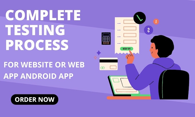 Do the complete testing process for your website for web or android ...