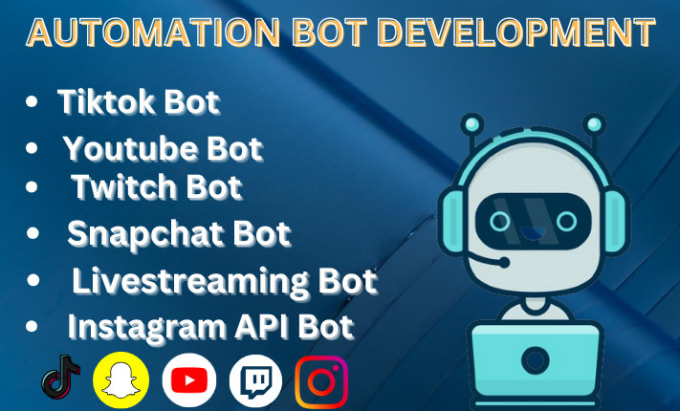 Develop music livestreaming bot, twitch bot, automated bot, youtube bot Develop music livestreaming bot, twitch bot, automated bot, youtube bot