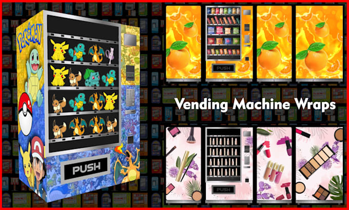Design wonderful custom vending machine wrap by Wrapster20 | Fiverr