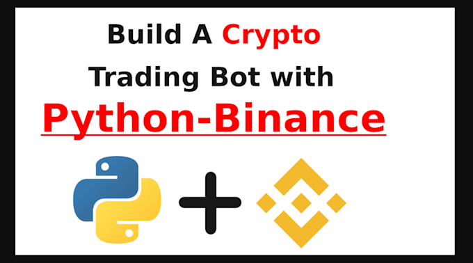 Code trading bot with binance api, crypto trading bot in python ...