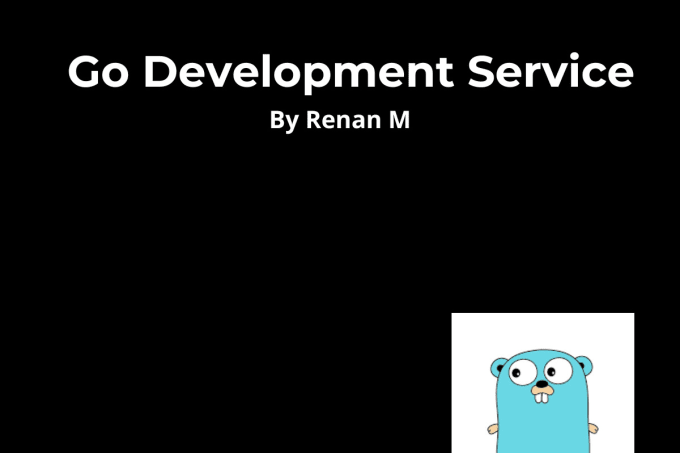 Develop Golang Applications And Deploy By Ilovemacross Fiverr
