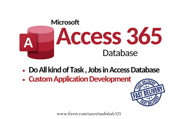 Be your professional microsoft access database expert by Mubshah325 | Fiverr
