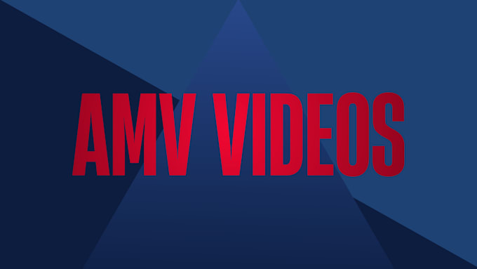 Make a video amv for you by Miguelrohr | Fiverr