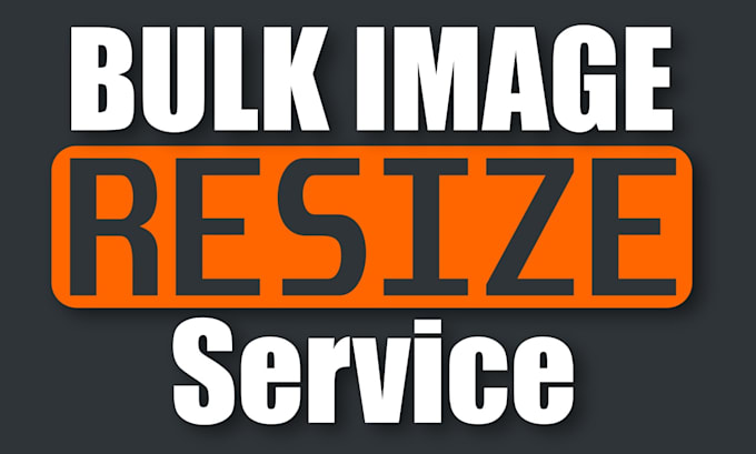 Do bulk image resizing, adjust photo dimensions for you by Eduan_p | Fiverr