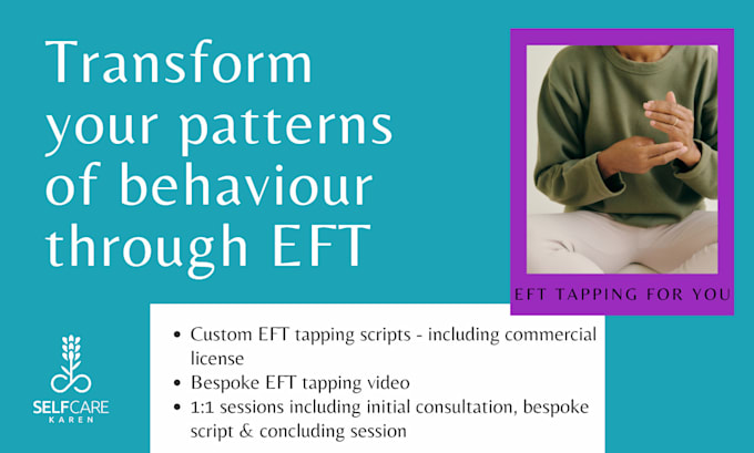 Custom emotional freedom techniques eft tapping script, video and sessions by Selfcarekaren | Fiverr