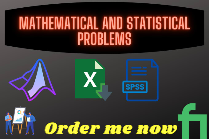 Assist You In Mathematics Statistics Problems Matlab And Python Software By Proengineer34 Fiverr