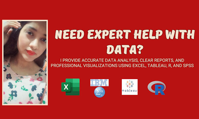 Provide expert data analysis and visualization in excel, r, tableau, and spss by Tashmiaa | Fiverr