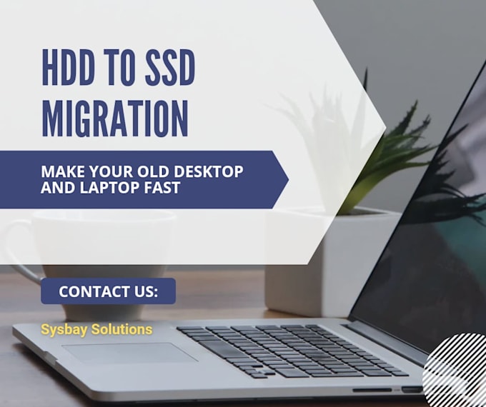 Do hdd to ssd migration for desktop and laptop windows os by Sysbay ...
