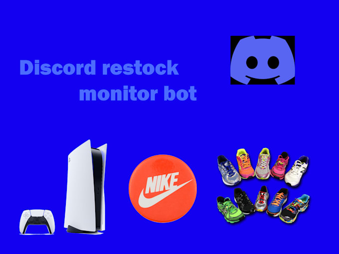 Create A Discord Restock Monitor Bot By Raluca 98 Fiverr