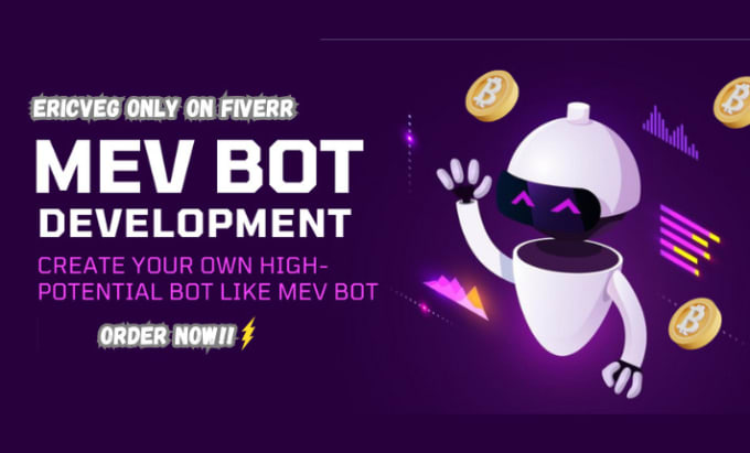 Develop profitable mev bot, sandwich bot, trading bot, by Ericveg | Fiverr Develop profitable mev bot, sandwich bot, trading bot, by Ericveg | Fiverr