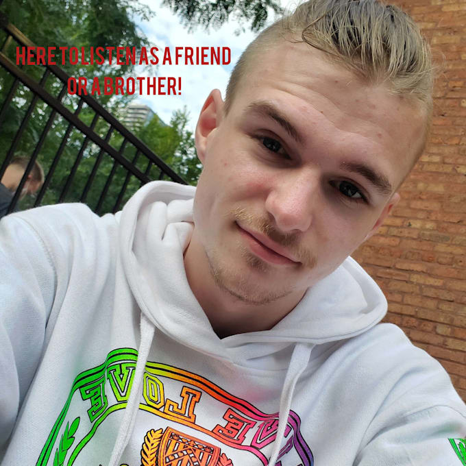 Listen like a brother or friend by Jinxproductionn | Fiverr