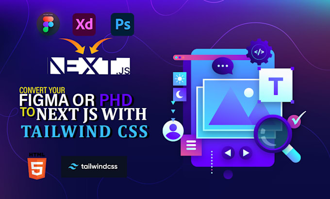 Convert your figma or phd to next js with tailwind css by Ismailgop | Fiverr