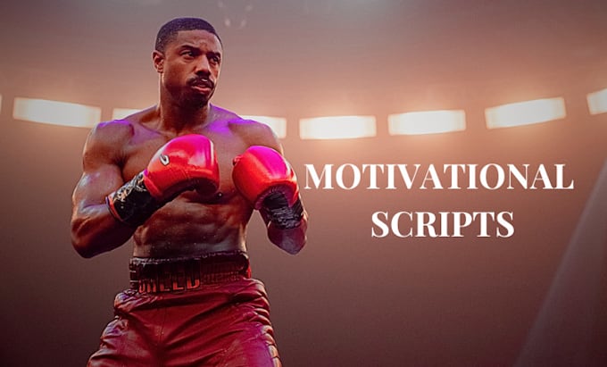 Write engaging scripts for your motivational videos by Taz_datiger | Fiverr