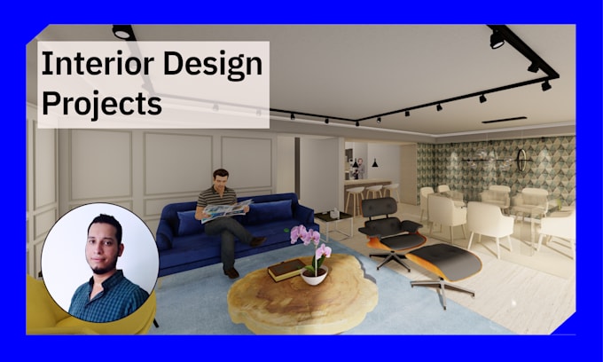 Make interior design projects by Adrian_project | Fiverr