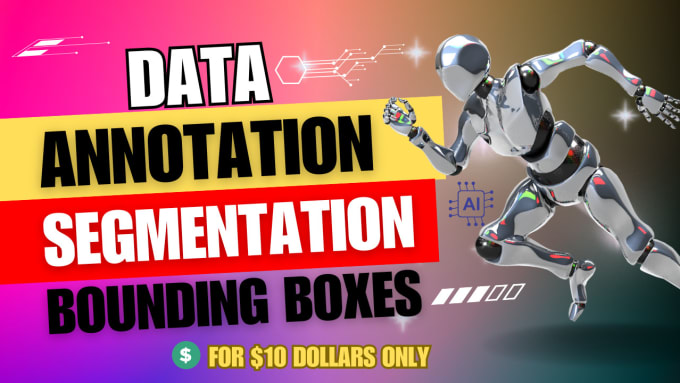 Do Data And Image Annotation Labeling Segmentation And Bounding Boxes