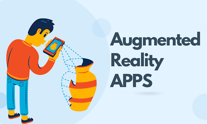 Create augmented reality apps for your ideas by Pratik77221 | Fiverr