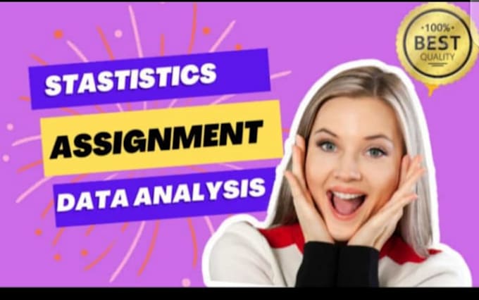 Assist in your statistics assignments and statistical data analysis ...