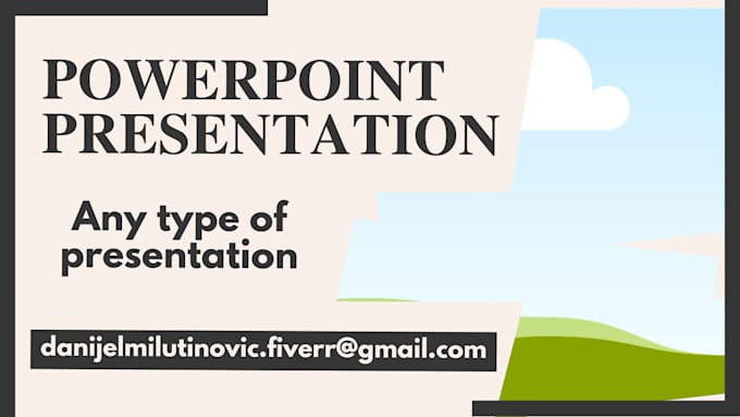 Make a modern and quick powerpoint presentation by Danijel_milu | Fiverr