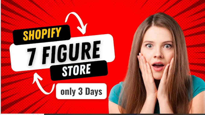 Build 7 figure shopify dropshipping store or shopify website by ...