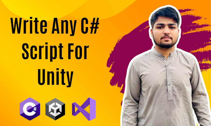 Create Any C Sharp Unity Scripts Or Fix Unity Scripting Bugs For You By Haseebsagheer Fiverr