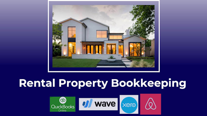 Do bookkeeping for real estate property on quickbooks online by Aeysha ...