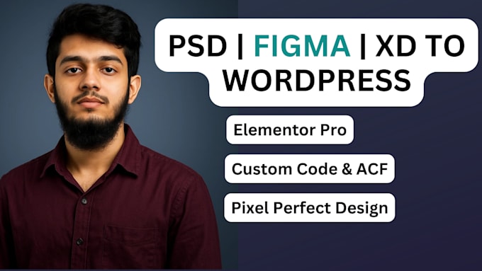 Convert psd to wordpress, figma to wordpress using elementor pro by Arafat_islam_bu | Fiverr
