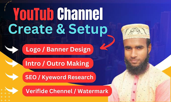 Create and setup professional youtube channel by Mdtofaelhussin | Fiverr