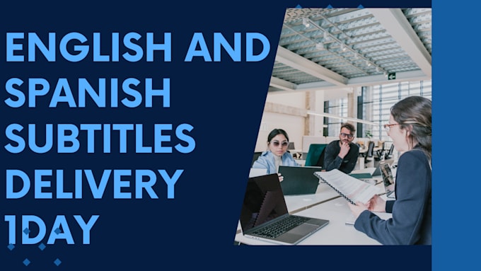 Create english and spanish subtitles in any videos by Alishairla | Fiverr