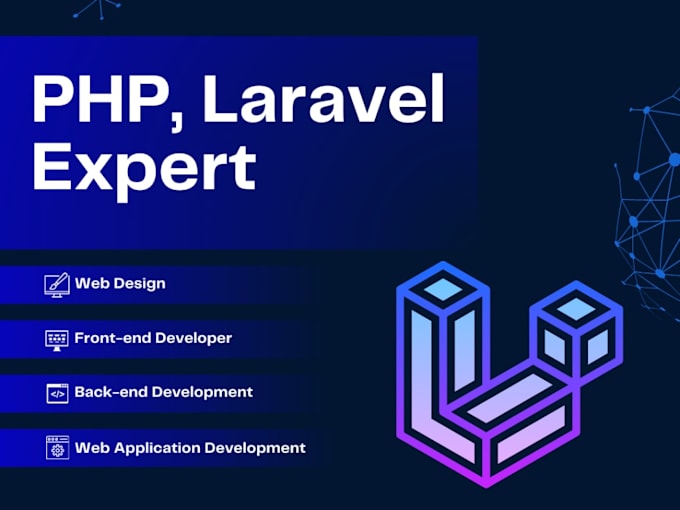 Work on laravel, laravel expert, laravel api, laravel web app, php by ... Work on laravel, laravel expert, laravel api, laravel web app, php by ...