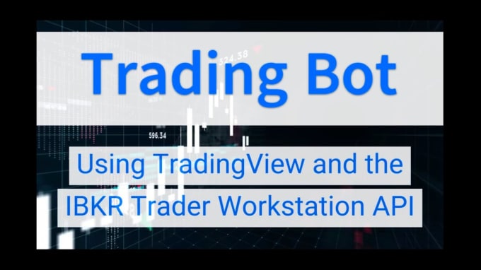 Create An Automated Interactive Brokers Ibkr And Algorithmic Trading Bot By Ticiano Mensegu