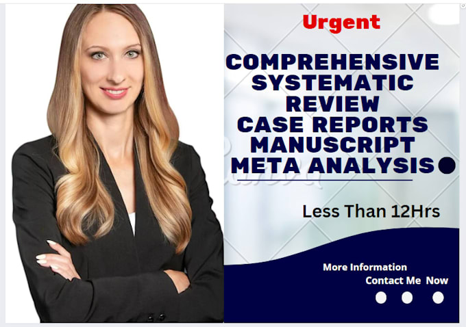 Comprehensive systematic review, case reports, manuscript and meta analysis by Remicharley | Fiverr