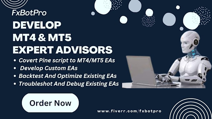 Create Mt4 And Mt5 Expert Advisor With Your Strategy In Mql4 And Mql5 By Amimarfx Fiverr