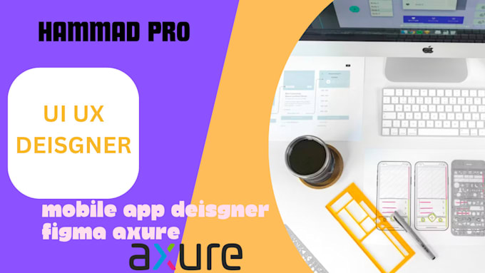 Design creative ui design for your mobile app and web axure by Hkfiver246 | Fiverr